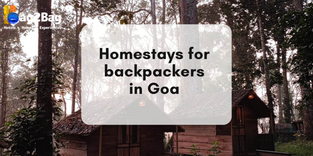 5 quirky homestays for backpackers in Goa - Bag2Bag